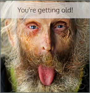 You’re Getting Old!: Discover How Old You Really Are - The All My Faves ...